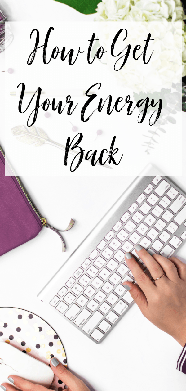 How to Get Your Energy Back | A Girl's Gotta Spa!