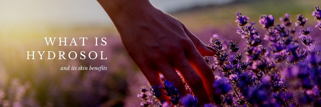 What is Hydrosol and Its Skin Benefits | A Girl's Gotta Spa!